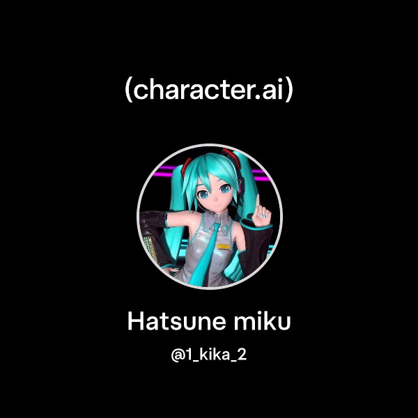 Chat with Hatsune miku | character.ai | Personalized AI for every ...