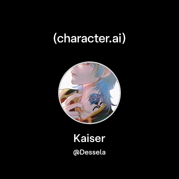 Chat with Kaiser | character.ai | AI Chat, Reimagined–Your Words. Your ...