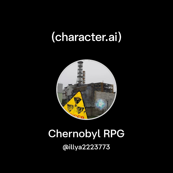 Chat with Chernobyl RPG | character.ai | AI Chat, Reimagined–Your Words ...