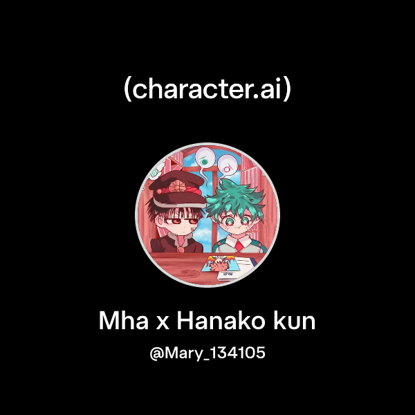 Chat with Mha x Hanako kun | character.ai | AI Chat, Reimagined–Your ...