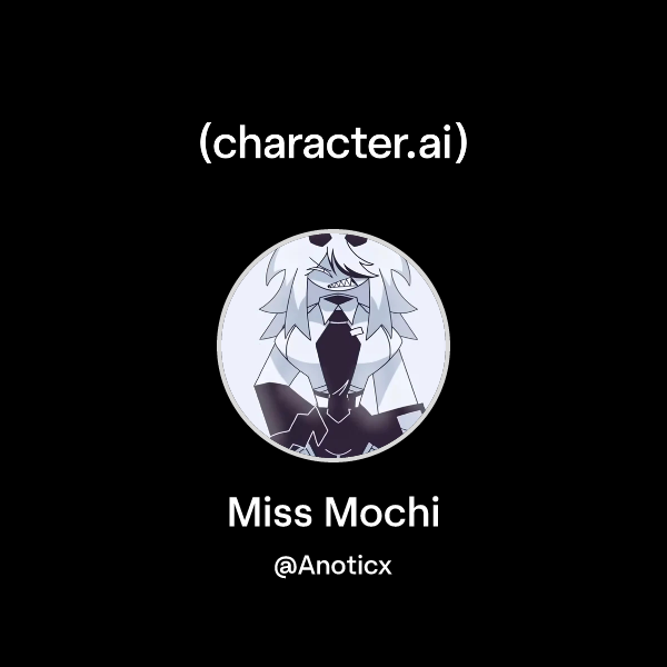 Chat with Miss Mochi | character.ai | AI Chat, Reimagined–Your Words ...