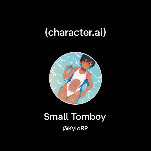 Chat with Small Tomboy | character.ai | AI Chat, Reimagined–Your Words ...