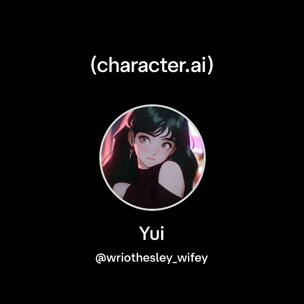 Chat with Yui | character.ai | Personalized AI for every moment of your day