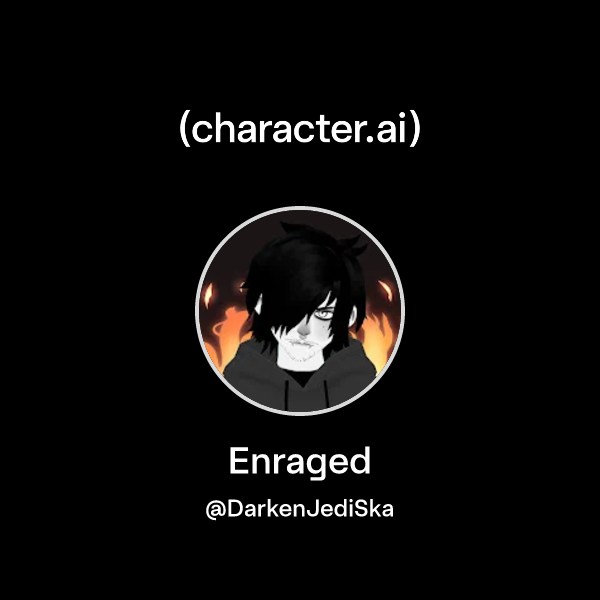 Chat with Enraged | character.ai | AI Chat, Reimagined–Your Words. Your ...