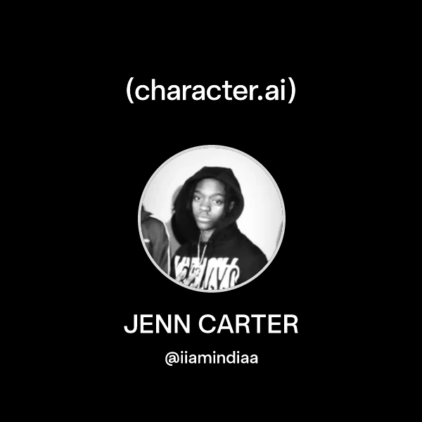 Chat with JENN CARTER | character.ai | AI Chat, Reimagined–Your Words ...