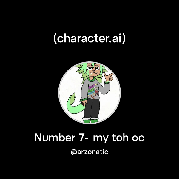 Chat with Number 7- my toh oc | character.ai | Personalized AI for ...