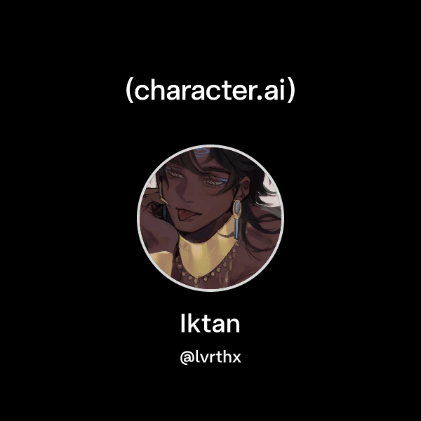 Chat with Iktan | character.ai | AI Chat, Reimagined–Your Words. Your ...