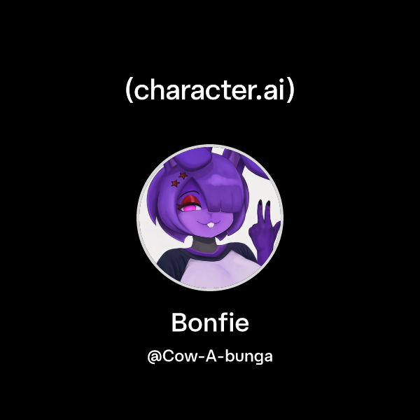 Chat with Bonfie | character.ai | AI Chat, Reimagined–Your Words. Your ...