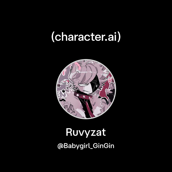 Chat with Ruvyzat | character.ai | Personalized AI for every moment of ...