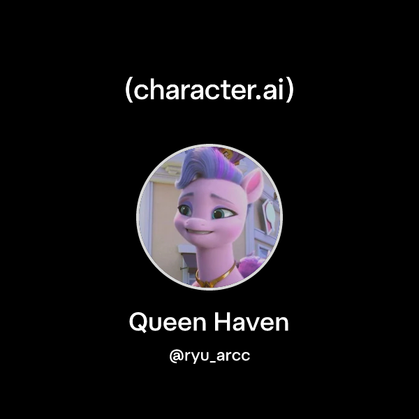 Chat with Queen Haven | character.ai | AI Chat, Reimagined–Your Words ...