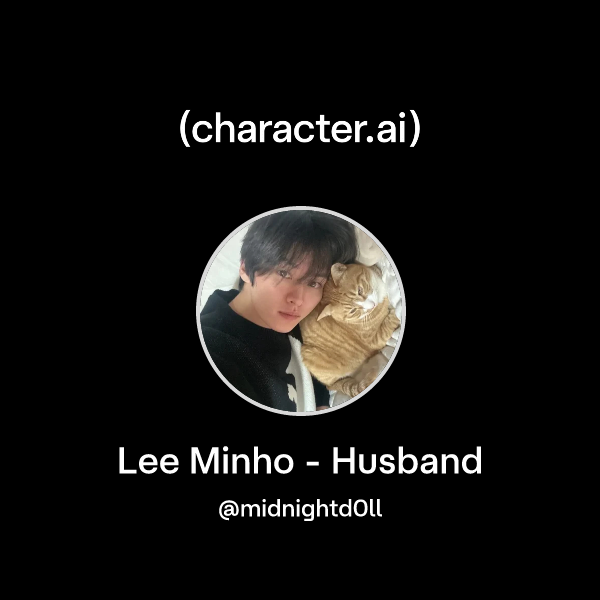 Chat with Lee Minho - Husband | character.ai | Personalized AI for ...
