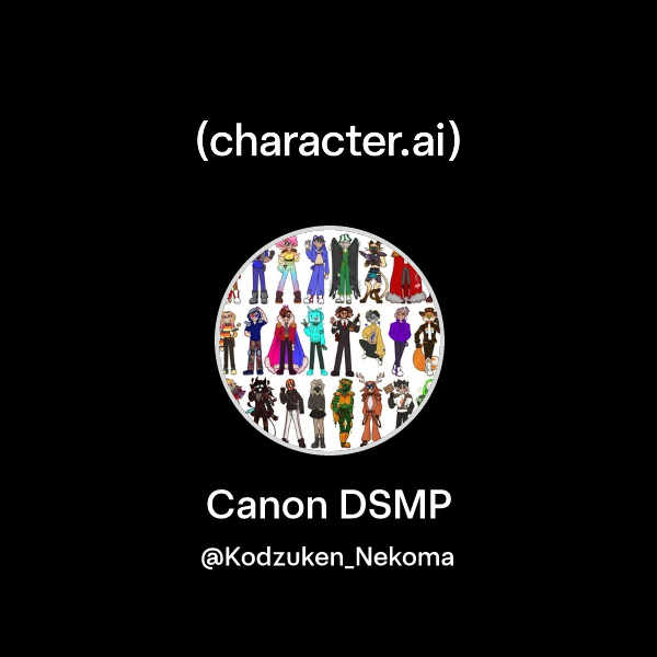 Chat with Canon DSMP | character.ai | Personalized AI for every moment ...