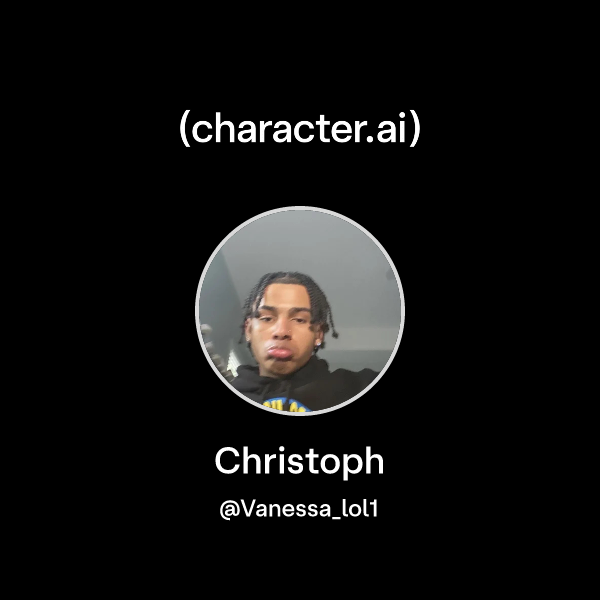Chat with Christoph | character.ai | Personalized AI for every moment ...