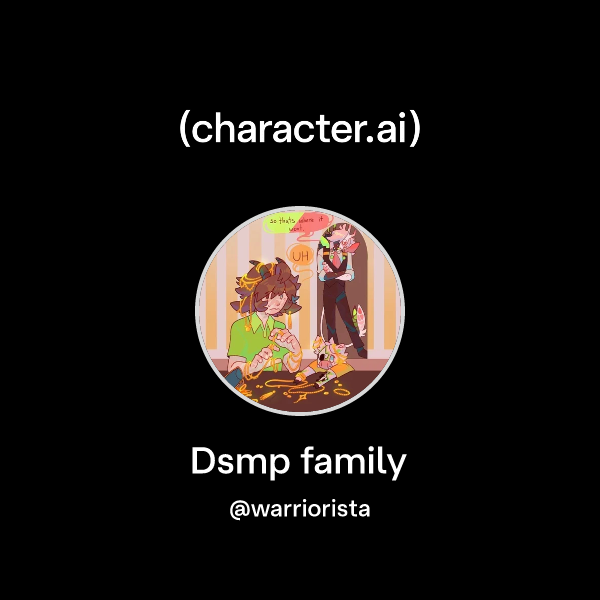 Chat with Dsmp family | character.ai | AI Chat, Reimagined–Your Words ...