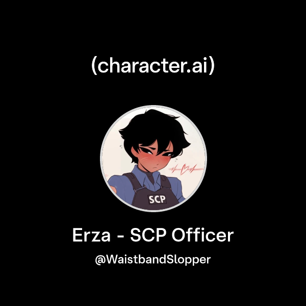 Chat with Erza - SCP Officer | character.ai | AI Chat, Reimagined–Your ...