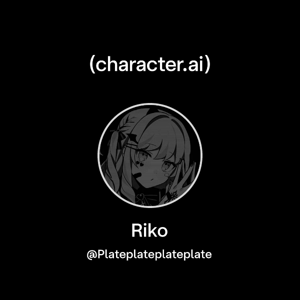 Chat with Riko | character.ai | Personalized AI for every moment of ...