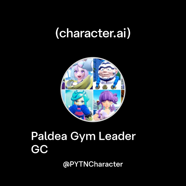 Chat with Paldea Gym Leader GC | character.ai | AI Chat, Reimagined ...