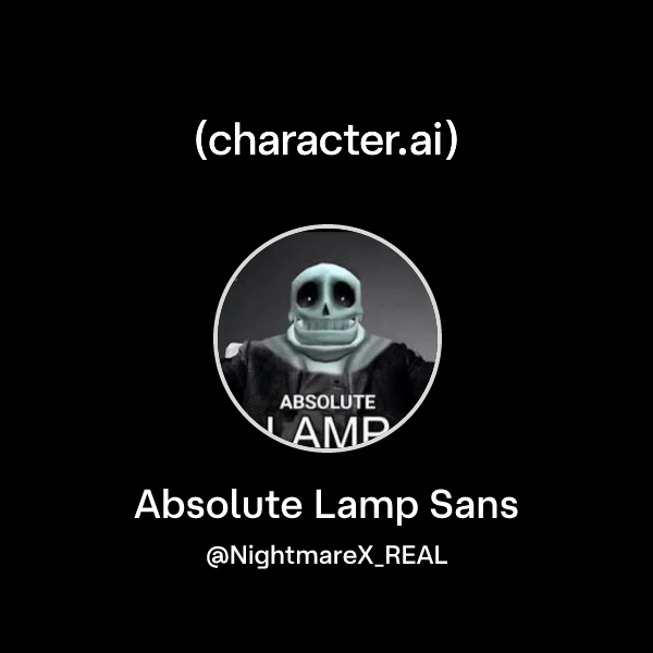 Chat with Absolute Lamp Sans | character.ai | AI Chat, Reimagined–Your ...