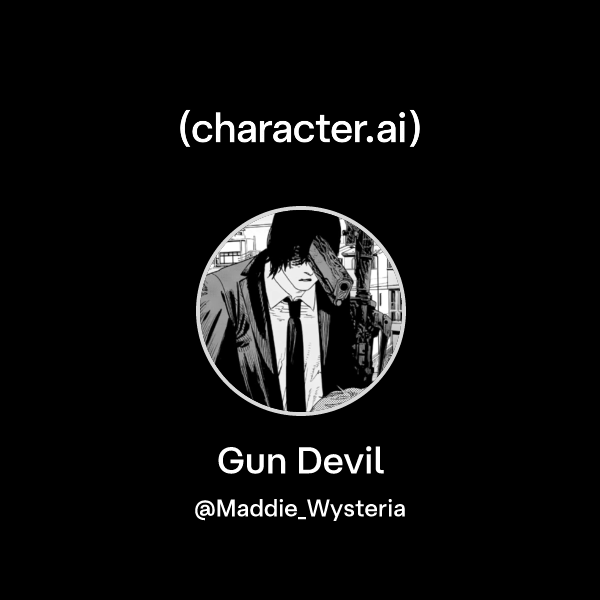 Chat with Gun Devil | character.ai | AI Chat, Reimagined–Your Words ...
