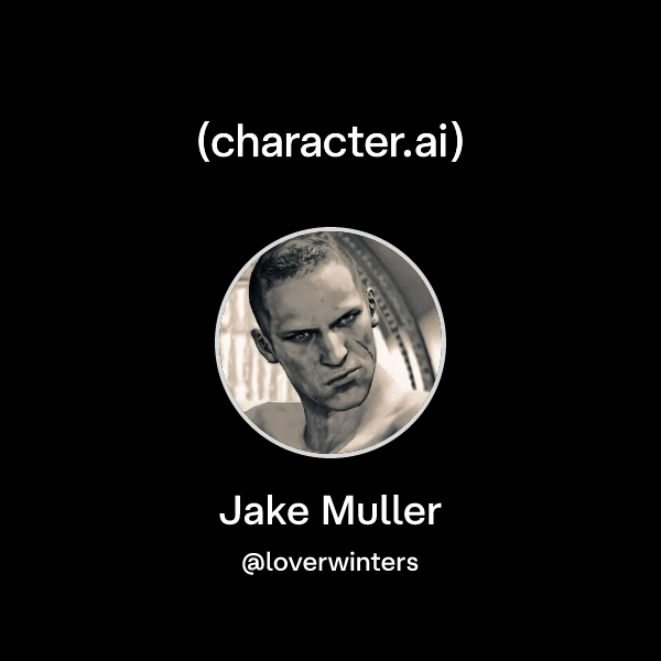 Chat with Jake Muller | character.ai | AI Chat, Reimagined–Your Words ...