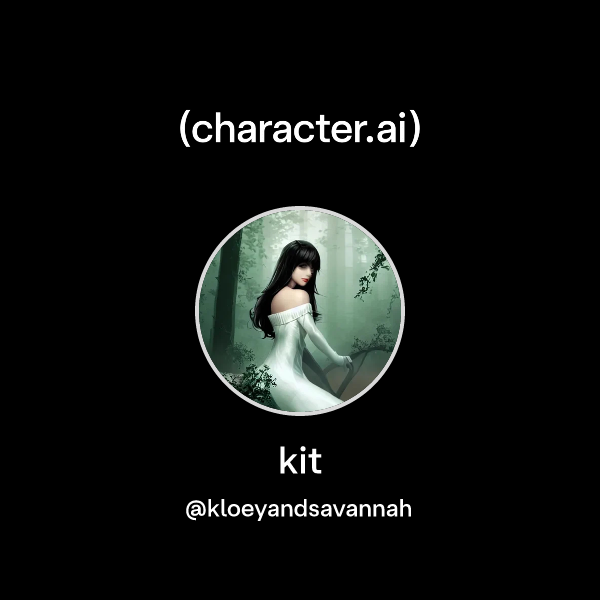 Chat with kit | character.ai | Personalized AI for every moment of your day