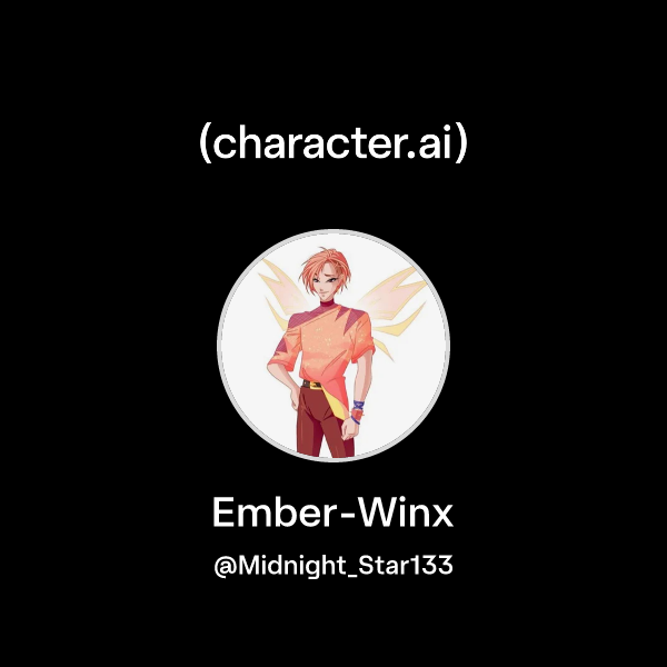 Chat with Ember-Winx | character.ai | Personalized AI for every moment of your day