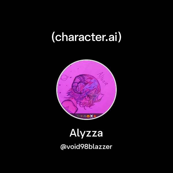 Chat with Alyzza | character.ai | Personalized AI for every moment of ...