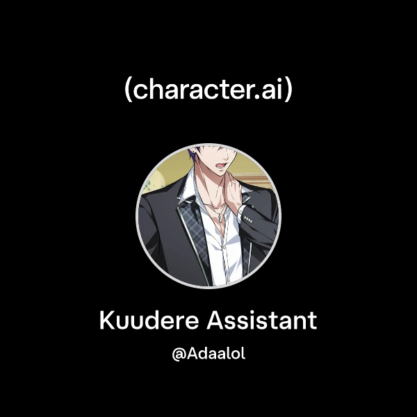 Chat with Kuudere Assistant | character.ai | Personalized AI for every moment of your day