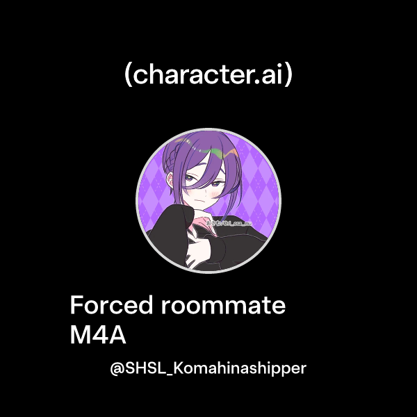 Chat with Forced roommate M4A | character.ai | AI Chat, Reimagined–Your Words. Your World.