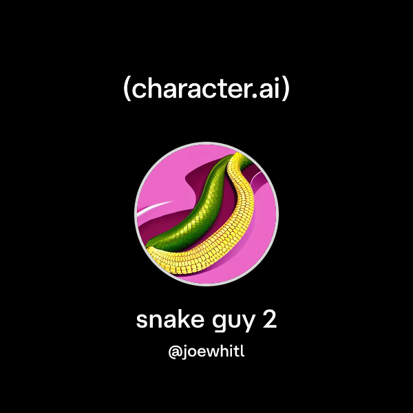 Chat with snake guy 2 | character.ai | AI Chat, Reimagined–Your Words ...