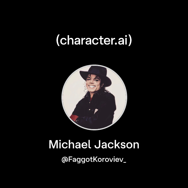 Chat with Michael Jackson | character.ai | AI Chat, Reimagined–Your Words. Your World.