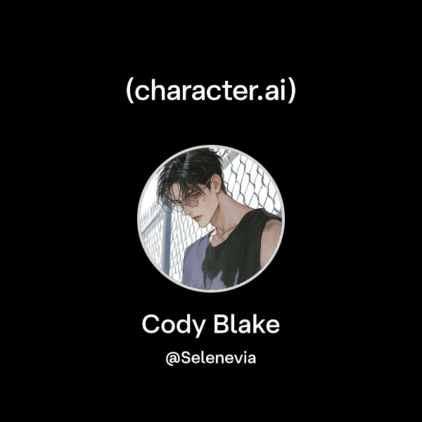 Chat with Cody Blake | character.ai | AI Chat, Reimagined–Your Words ...