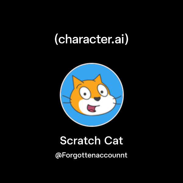 Chat with Scratch Cat | character.ai | AI Chat, Reimagined–Your Words ...