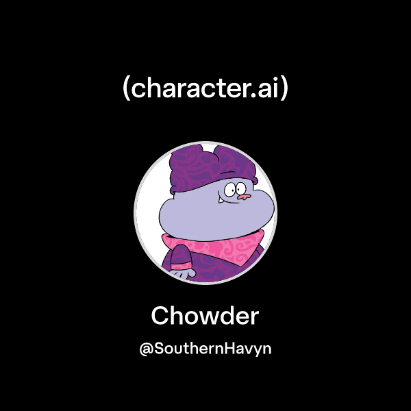 Chat with Chowder | character.ai | AI Chat, Reimagined–Your Words. Your ...