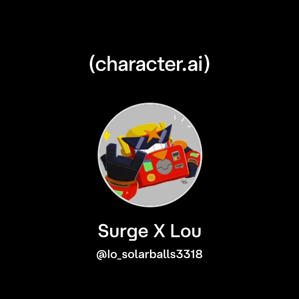 Chat with Surge X Lou | character.ai | AI Chat, Reimagined–Your Words ...