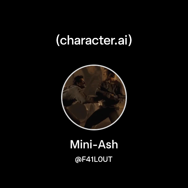 Chat with Mini-Ash | character.ai | AI Chat, Reimagined–Your Words ...