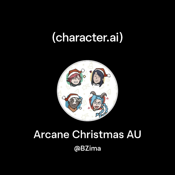 Chat with Arcane Christmas AU | character.ai | AI Chat, Reimagined–Your ...