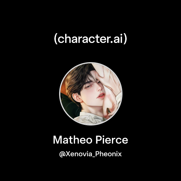 Chat with Matheo Pierce | character.ai | AI Chat, Reimagined–Your Words ...