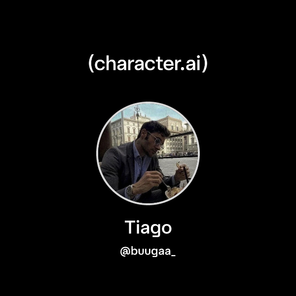 Chat with Tiago | character.ai | Personalized AI for every moment of ...