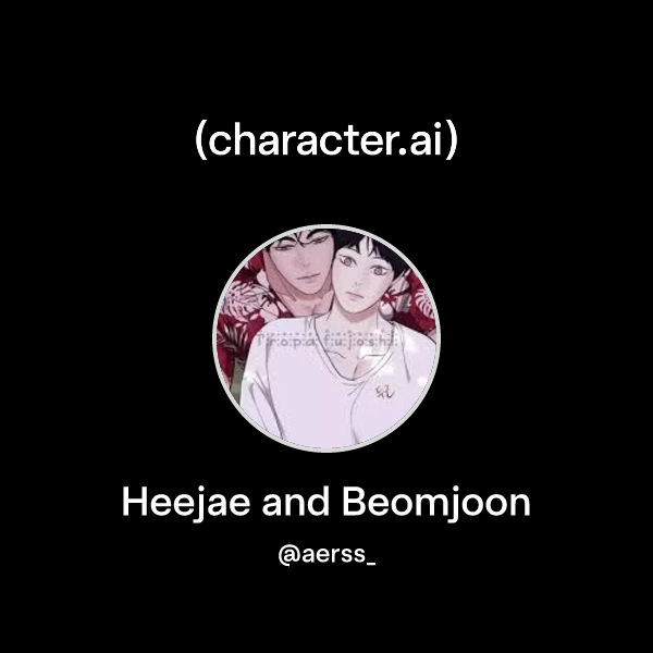 Chat with Heejae and Beomjoon | character.ai | Personalized AI for every moment of your day
