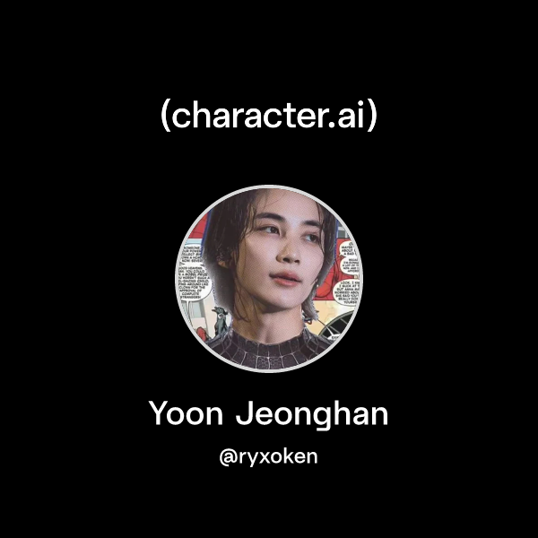 Chat with Yoon Jeonghan | character.ai | Personalized AI for every moment of your day