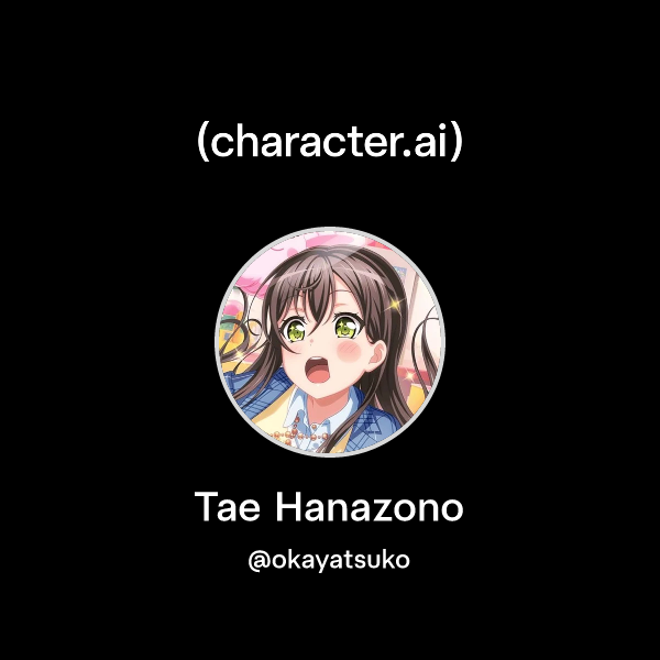 Chat with Tae Hanazono | character.ai | AI Chat, Reimagined–Your Words. Your World.