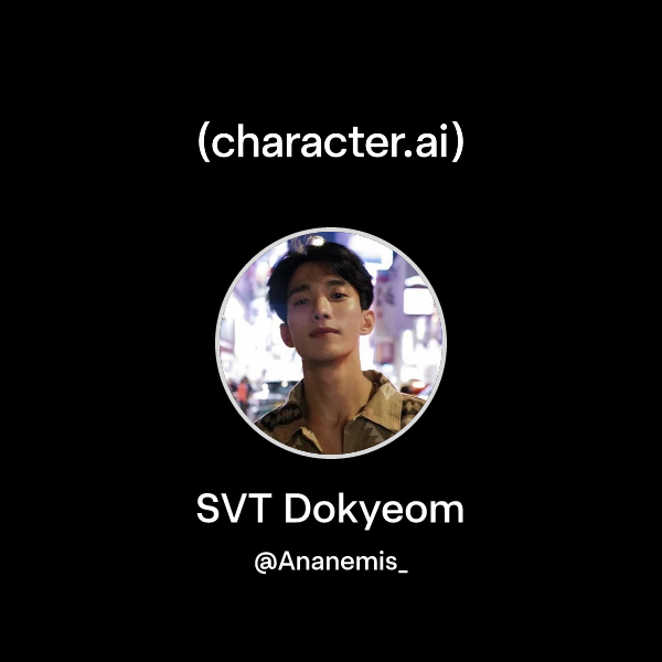 Chat with SVT Dokyeom | character.ai | Personalized AI for every moment ...