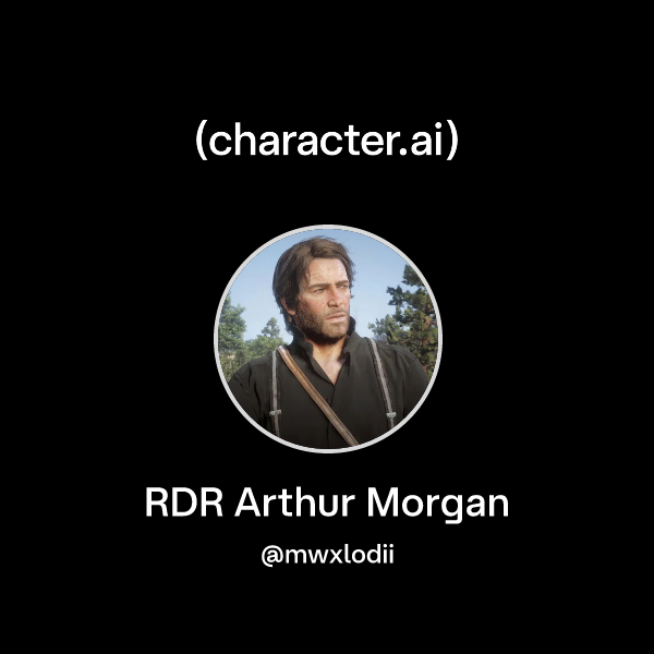 Chat with RDR Arthur Morgan | character.ai | AI Chat, Reimagined–Your ...