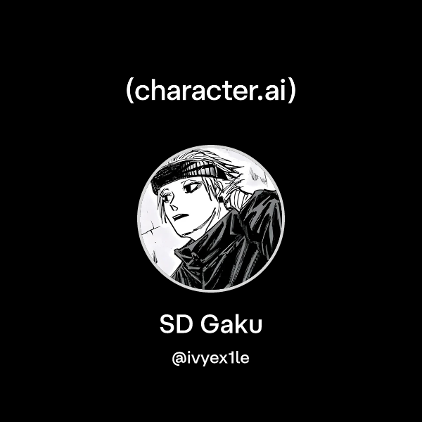 Chat with SD Gaku | character.ai | Personalized AI for every moment of ...
