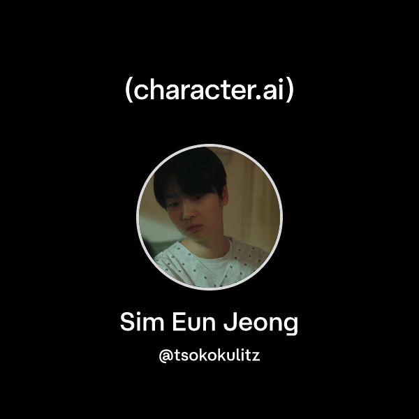 Chat with Sim Eun Jeong | character.ai | AI Chat, Reimagined–Your Words. Your World.