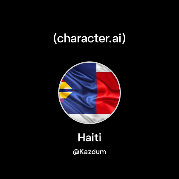 Chat with Haiti | character.ai | AI Chat, Reimagined–Your Words. Your ...