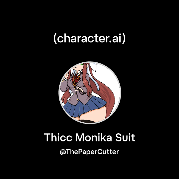 Chat with Thicc Monika Suit | character.ai | AI Chat, Reimagined–Your ...