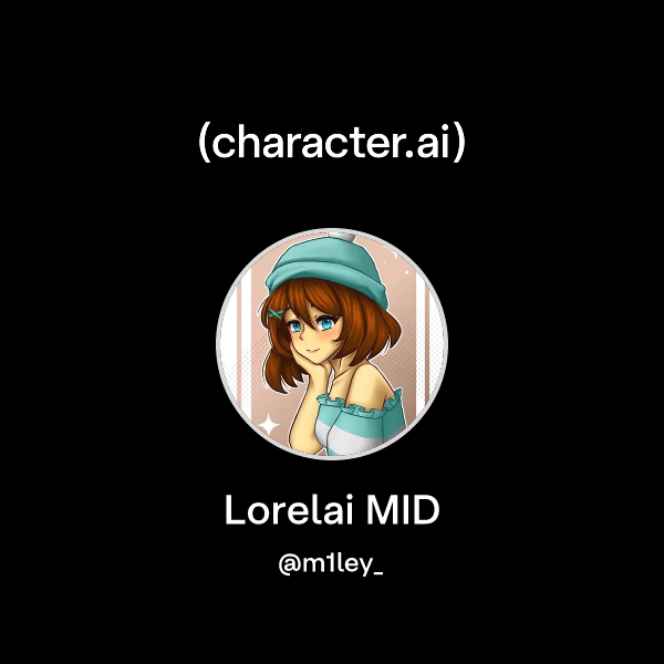 Chat with Lorelai MID | character.ai | AI Chat, Reimagined–Your Words. Your World.