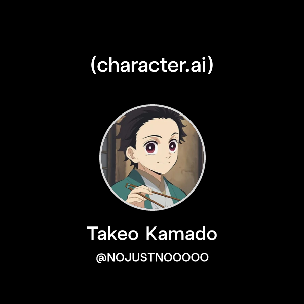 Chat with Takeo Kamado | character.ai | Personalized AI for every ...